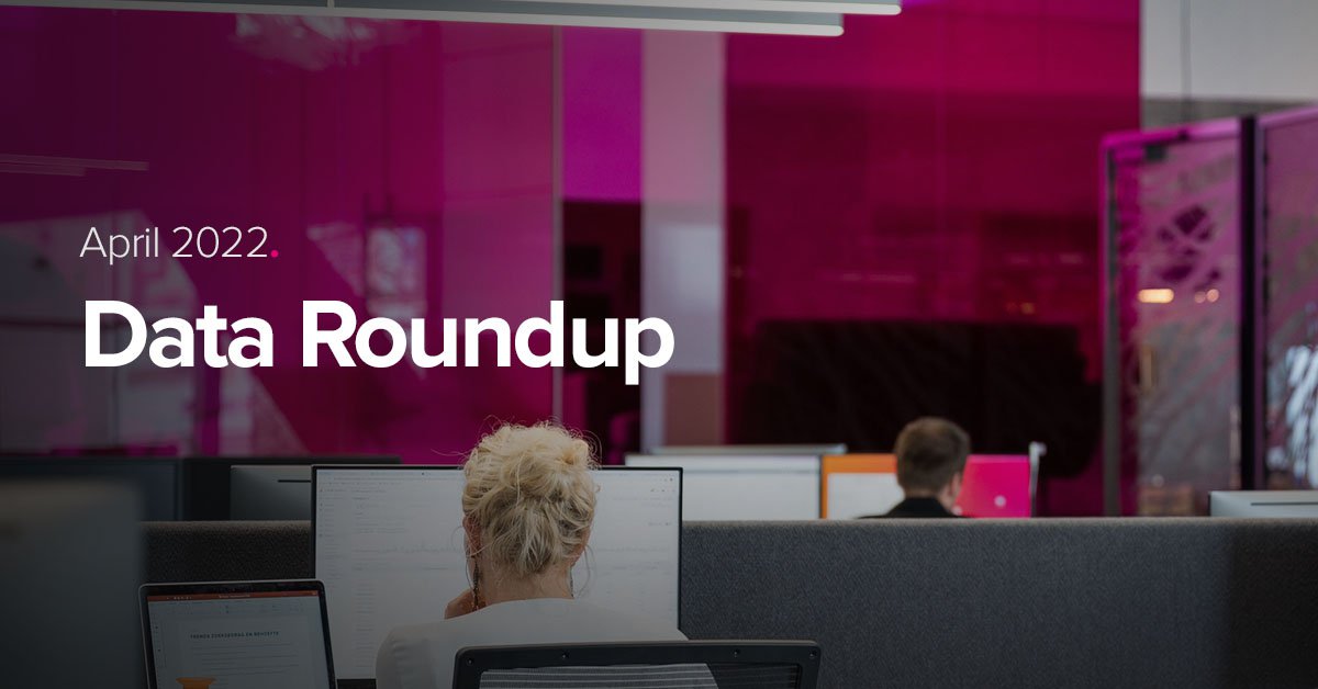 Data Roundup I De belangrijkste data ontwikkelingen van april 2022