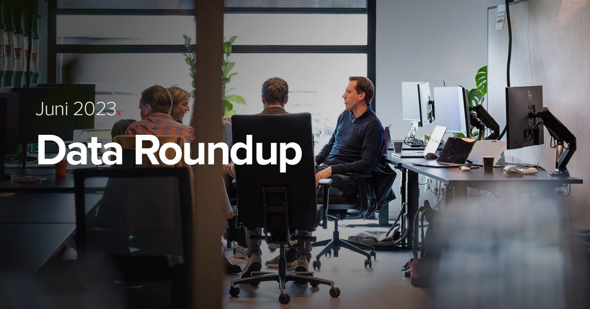 Adwise I Data Roundup juni 2023 I De laatste data updates en ontwikkelingen