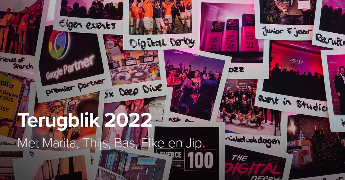 Adwise - Your Digital Brain I Terugblik op 2022